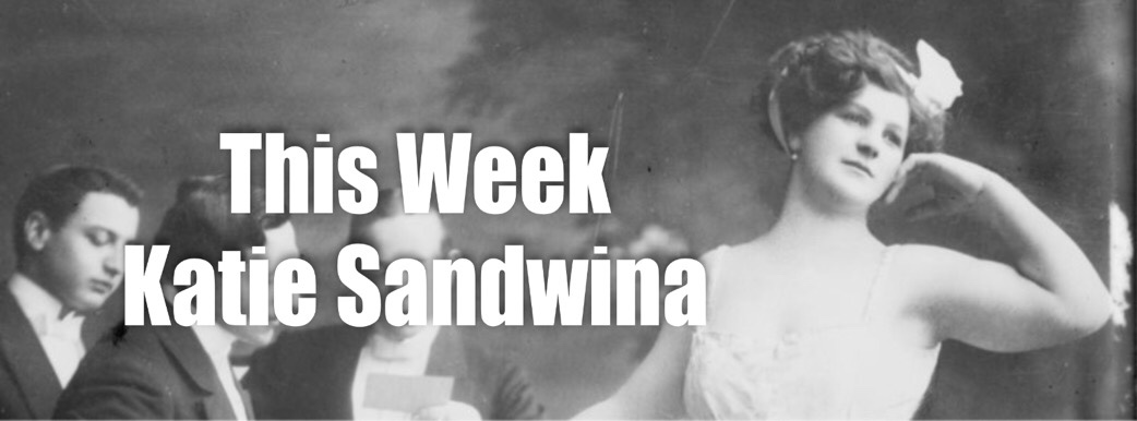 Katie Sandwina – I Can't Believe It's NonFiction